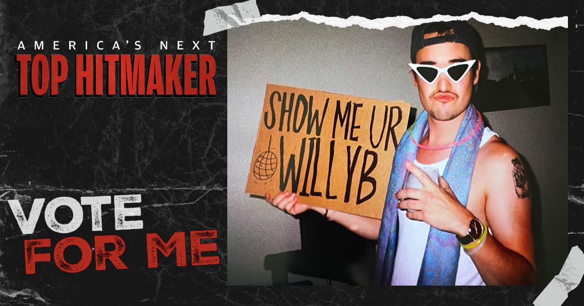 willyb | America's Next Top Hitmaker