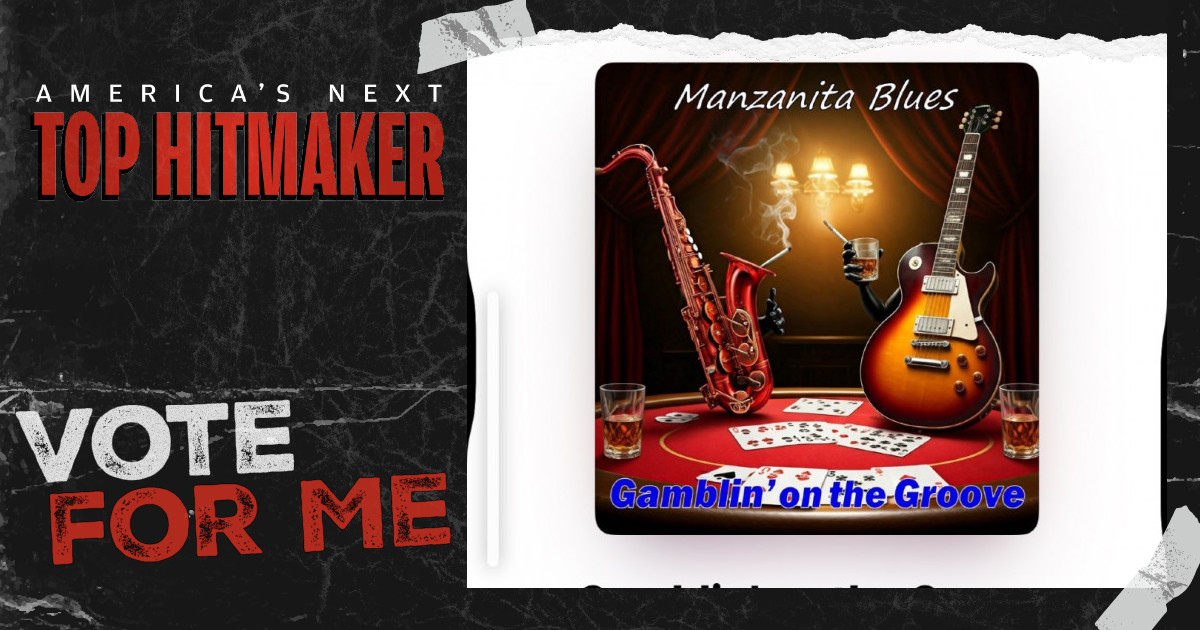 Manzanita Bluez | America's Next Top Hitmaker